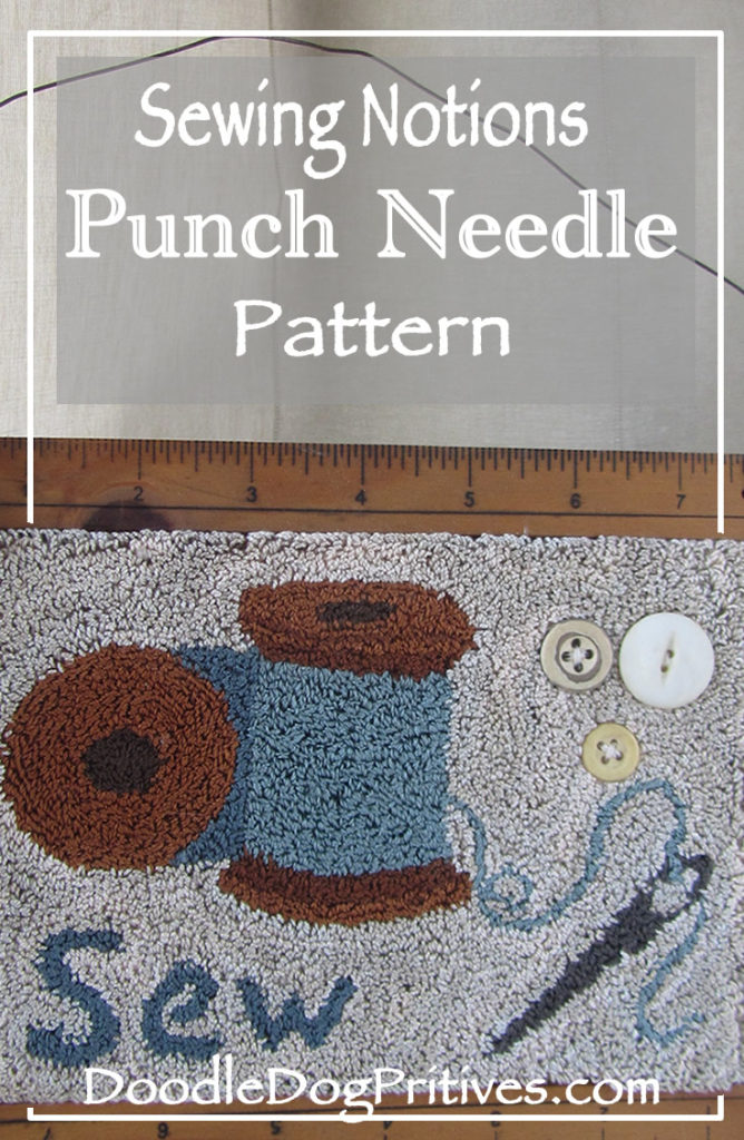 Sewing Notions Punch Needle Pattern - DoodleDog Designs Primitives
