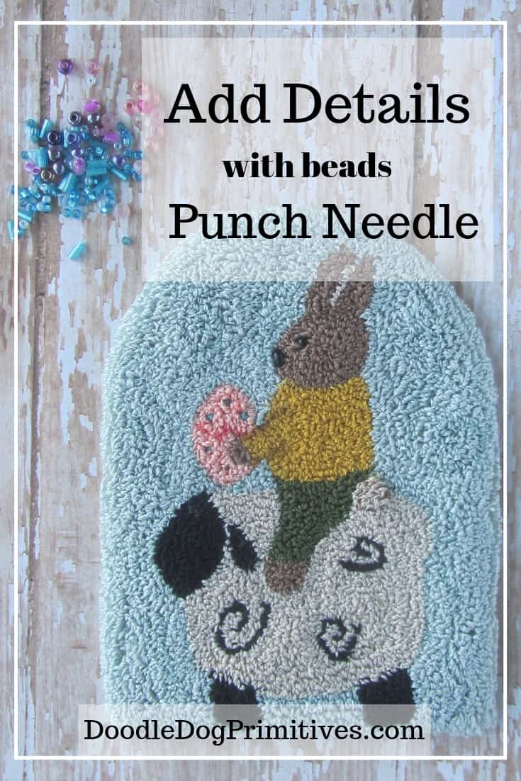 Adding Beads to Punch Needle - DoodleDog Designs Primitives