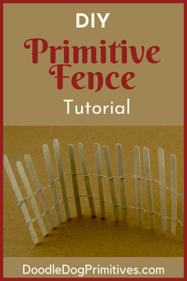 Primitive Fence Tutorial - DoodleDog Designs Primitives