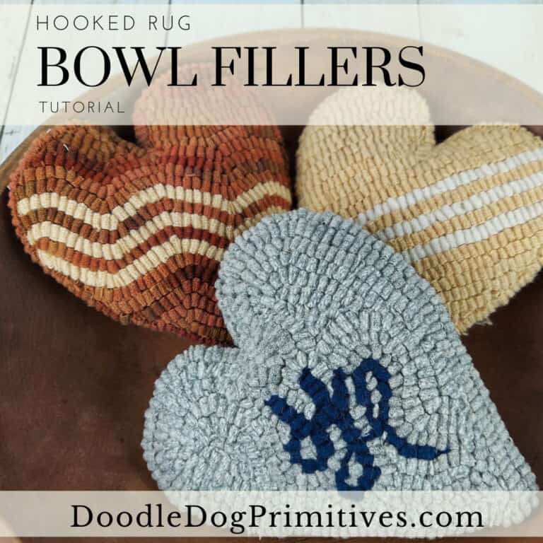 Making Hooked Rug Bowl Fillers - DoodleDog Designs Primitives