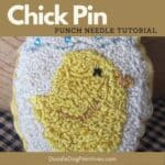 Punch Needle Chick Pin Tutorial - DoodleDogPrimitives