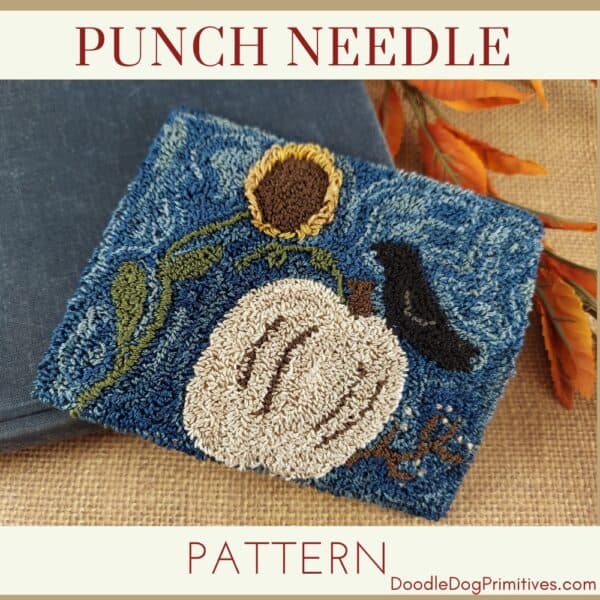 Primitive Fall Punch Needle Pattern - DoodleDog Designs Primitives