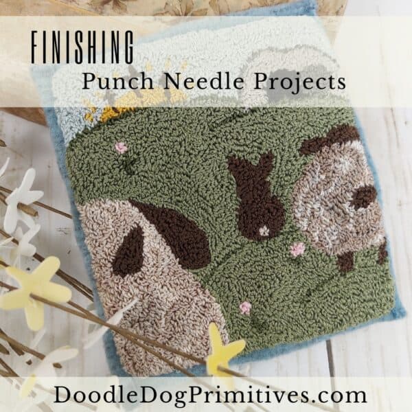 Punch Needle Tutorials - DoodleDog Designs Primitives