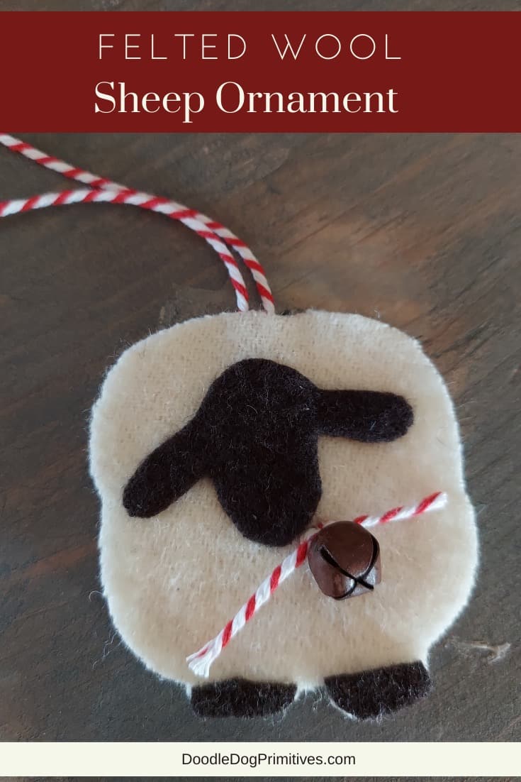 Felted Wool Sheep Ornament Tutorial - DoodleDog Designs Primitives