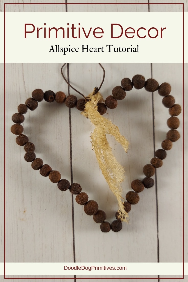 Primitive Decor Tutorial: Allspice Hearts - DoodleDog Designs Primitives