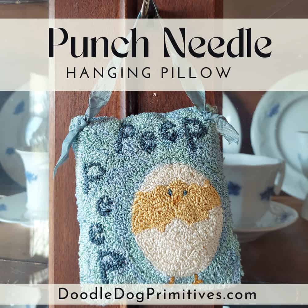 Punch Needle Embroidery Finish: Hanging Pillow - DoodleDog Designs ...