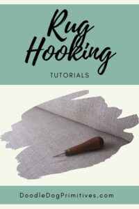 Rug Hooking Tutorials - DoodleDog Designs Primitives