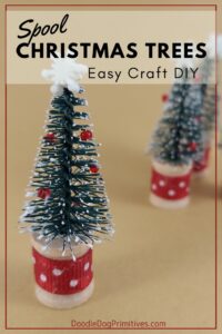 DIY Wooden Spool Christmas Trees - Doodle Dog Designs