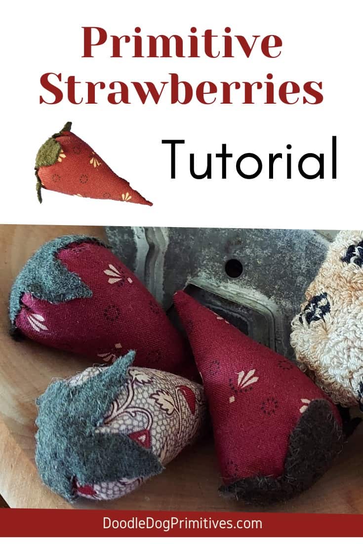 Sew Primitive Strawberries: a Tutorial - DoodleDog Designs Primitives